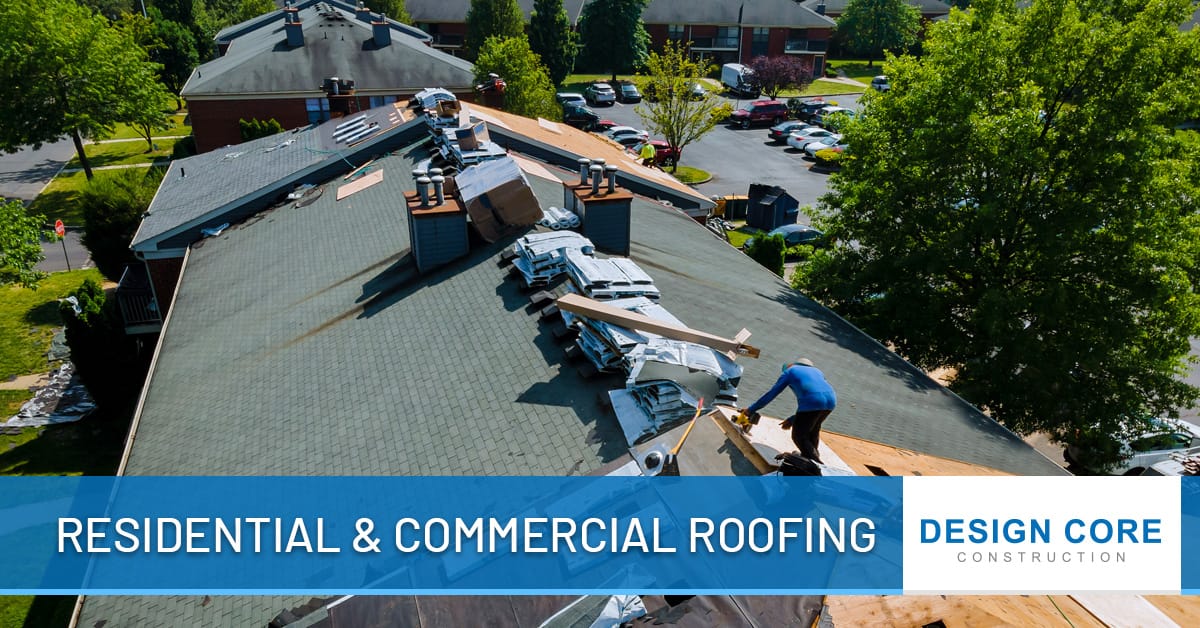 Atlanta’s Top Residential and Commercial Roofing Company – Design Core ...